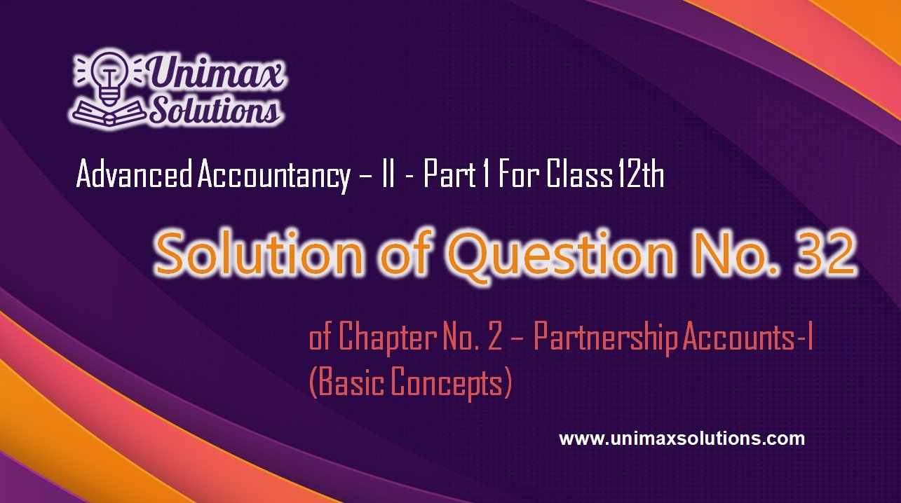 Question 32 Chapter 2 – Class 12 Part 1 Unimax